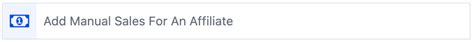 Workflow Action Add Manual Sales For An Affiliate Highlevel Support Portal