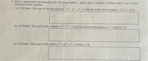 Solved Find A Parametric Representation For The Given
