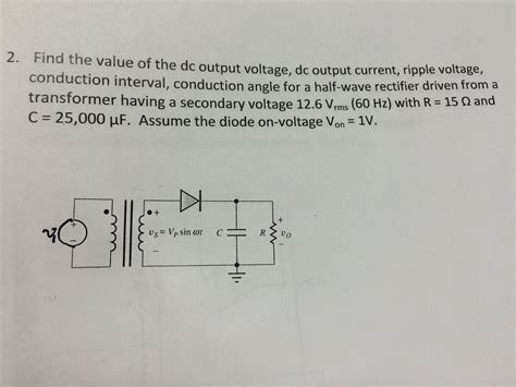 Solved 2 Find The Value Of The Dc Output Voltage Dc Output