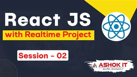 React Js With Realtime Project Session 02 Ashok It Youtube