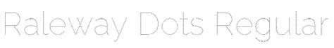 Raleway Dots Font By Impallari Type Free Download Fontsc