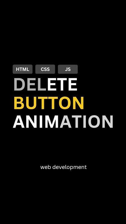 Delete Button Animation Using Html Css Js Buttonanimation Html Css