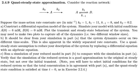 Solved 249 Quasi Steady State Approximation Consider The