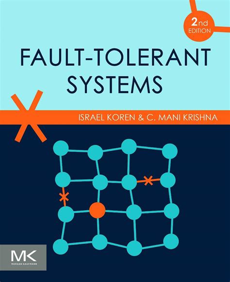 Fault Tolerant Systems Koren Dsc Electrical Engineering Israel
