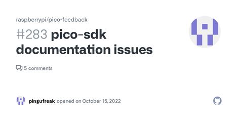 Pico Sdk Documentation Issues Issue Raspberrypi Pico Feedback Github