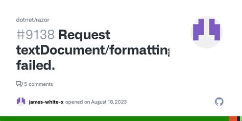 Request Textdocumentformatting Failed · Issue 9138 · Dotnetrazor · Github