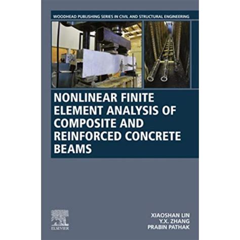 Nonlinear Finite Element Analysis Of Composite And Reinforced Concrete Beams 2020 Shopee