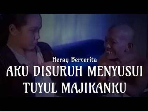 AKU DISURUH MENYUSUI TUYUL PELIHARAAN MAJIKANKU || CERITA HOROR KISAH ...