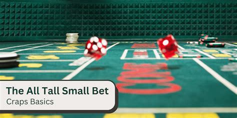 The All Tall Small Bets In Craps Explained The Best Side Bet