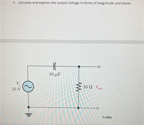 Solved Calculate And Express The Output Voltage In Terms Chegg