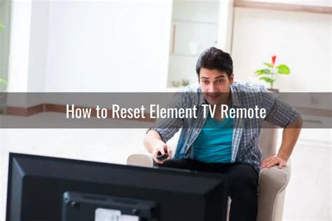 How To Reset Element TV Ready To DIY