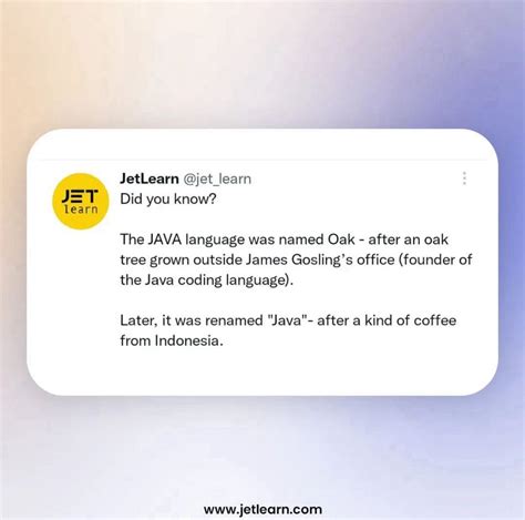 Yes The Original Name Of Java The Second Most Popular Language Was Oak… Jetlearn