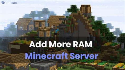 How To Allocate More RAM To Minecraft Server Methods