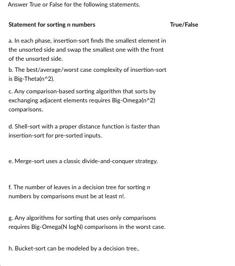 Solved Answer True Or False For The Following Statements Chegg Com