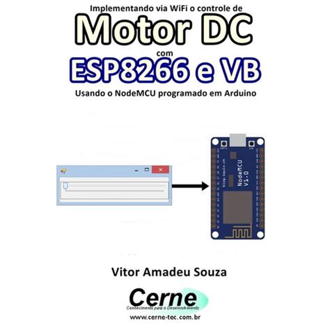 Livro Implementando Via WiFi O Controle De Motor Dc Com Submarino
