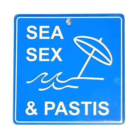 Panneau De Plage Sea Sex And Pastis