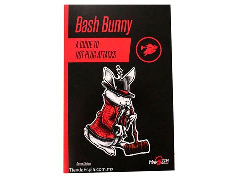 Guía De Campo Bash Bunny De Hak5 Tienda Espía México