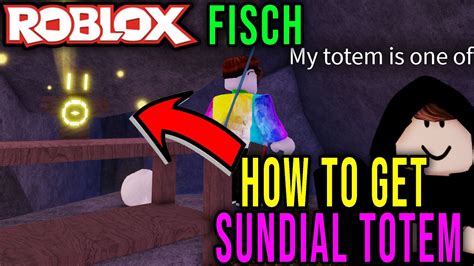 SUNDIAL TOTEM - HOW TO GET [FISCH] - Roblox - YouTube