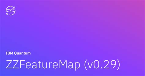 Zzfeaturemap V029 Ibm Quantum Documentation
