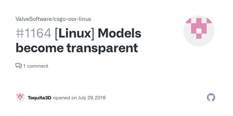 Linux Models Become Transparent Issue ValveSoftware Csgo Osx Linux GitHub