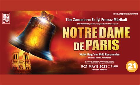 Efsanevi Notre Dame De Paris” Müzikali Yeniden Zorlu Psmde