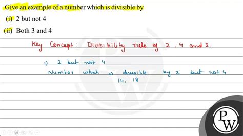 give an example of a number which is divisible by i 2 but not 4