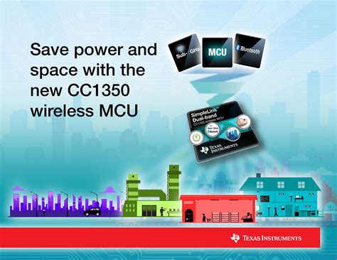 Ti Unveils First Ultra Low Power Dual Band Wireless Mcu In Production
