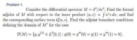 Solved Problem Consider The Differential Operator Chegg