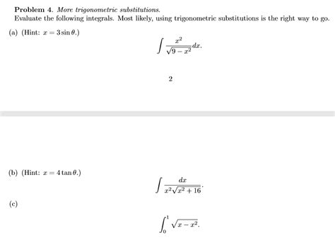 Solved Problem 4 More Trigonometric Substitutions Evaluate