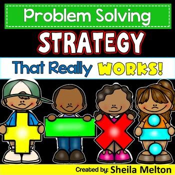 Word Problems Problem Solving Strategy That REALLY WORKS By Sheila Melton
