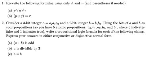solved 1 re write the following formulae using only ∧ and ¬