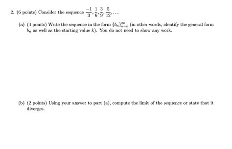 Solved 1 1 3 5 2 6 Points Consider The Sequence € 359