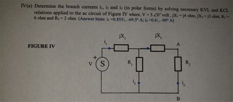 IV A Determine The Branch Currents Ii I And Is In Chegg