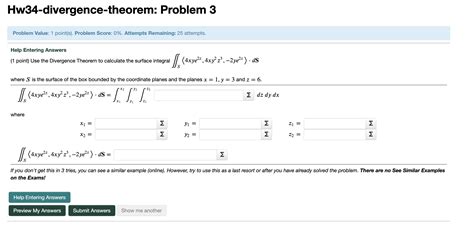 Solved Hw34 Divergence Theorem Problem 3 Problem Value 1 Chegg Com