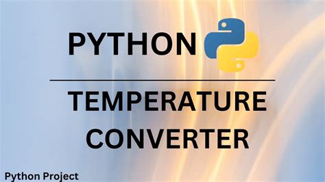 Build A Python Temperature Converter In Minutes Celsius Fahrenheit Kelvin Youtube