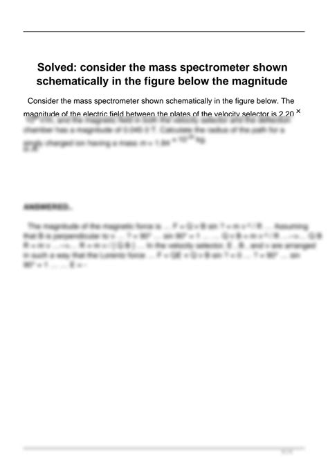 solution solved consider the mass spectrometer shown schematically in