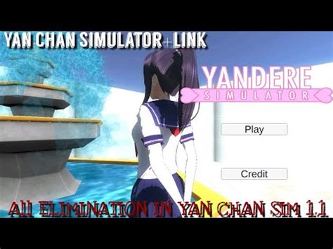 All Elimination In Yan Chan Simulator Game By Yamdm Dev Youtube