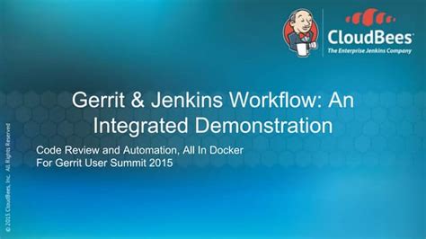 Gerrit And Jenkins Workflow An Integrated Ci Demonstration Ppt