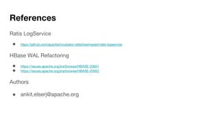 Floating On A RAFT HBase Durability With Apache Ratis PPT