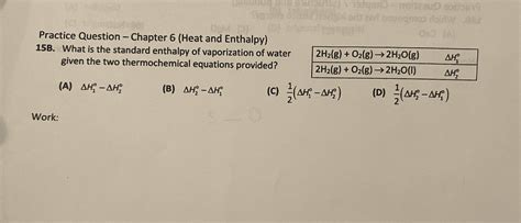 Solved Practice Question Chapter Heat And Enthalpy Chegg