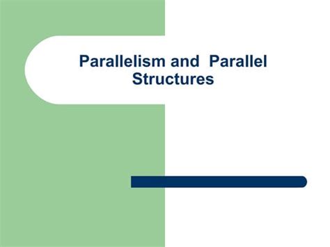 Grammar Topic Conjunction Parallel Structure Pptx