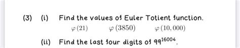 Solved 3 I Find The Values Of Euler Totient Function