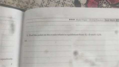 7 Find The Point On The X Axis Which Is Equidistant From 8 −5 And −3
