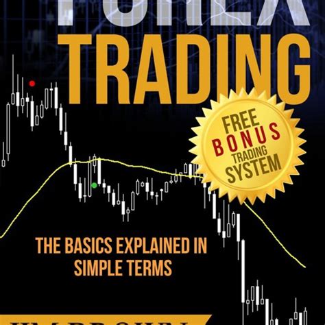 Listen To Music Albums Featuring Read Forex Trading The Basics Explained In Simple Terms Bonus