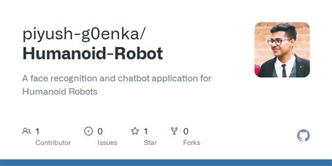 Github Piyush G0enkahumanoid Robot A Face Recognition And Chatbot