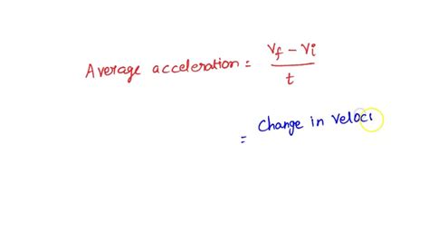 Solved How Do You Determine The Acceleration Of An Object Question