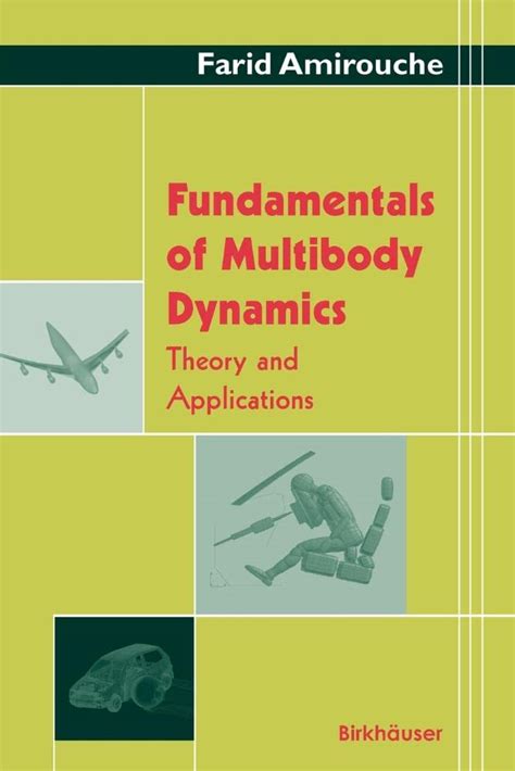 Fundamentals Of Multibody Dynamics Books