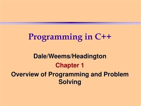 Ppt Programming In C Daleweemsheadington Chapter 1 Overview Of