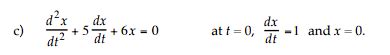 Solved Determine An Analytical Solution For The Equation Chegg