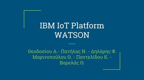 Ibm Iot Platform Watson Pptx